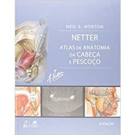 Netter Atlas de Anatomia da Cabeça e Pescoço 3a edição